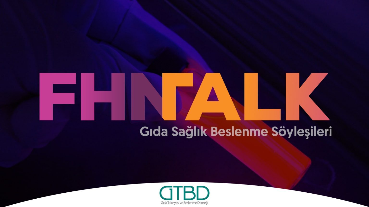 GTBD - Gıda Takviyesi ve Beslenme Derneği